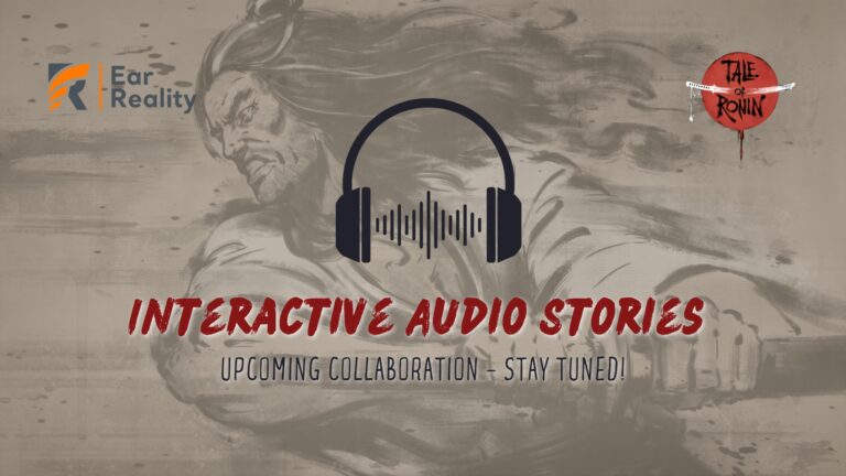 EarReality Collaboration - Tale of Ronin